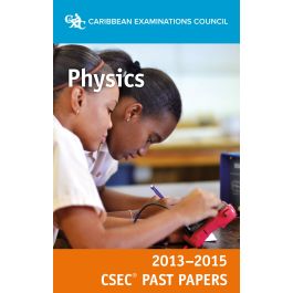 CXC Physics 2013-2015 CSEC Past Papers