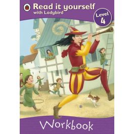 Read it Yourself with Ladybird Level 4 Workbook